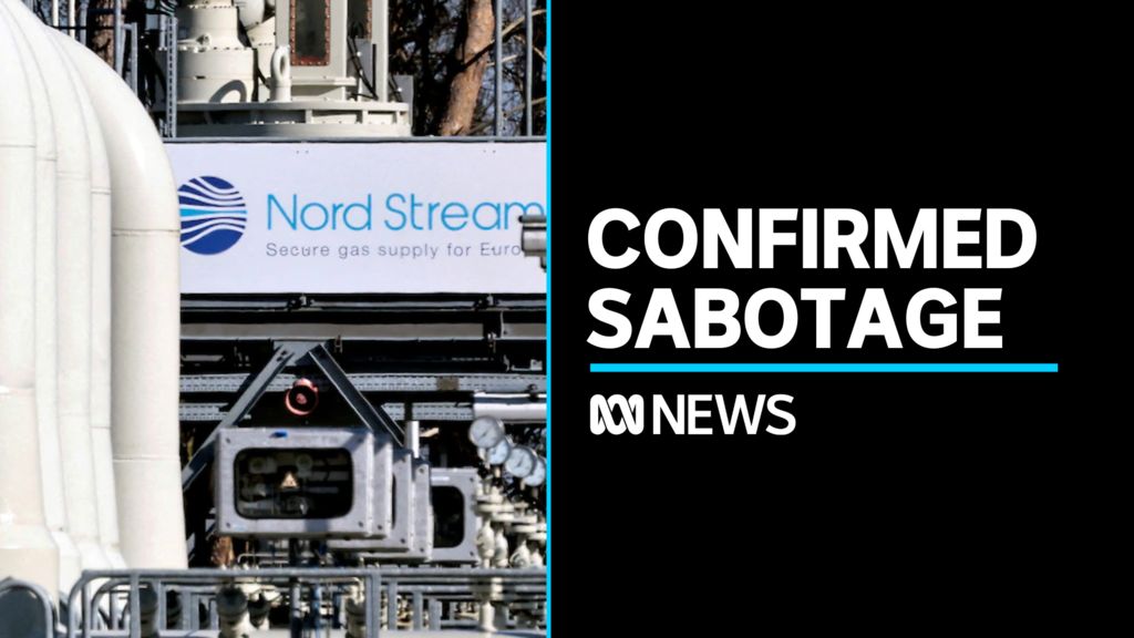 Swedish authorities confirm Nord Stream pipelines hit by sabotage - ABC ...