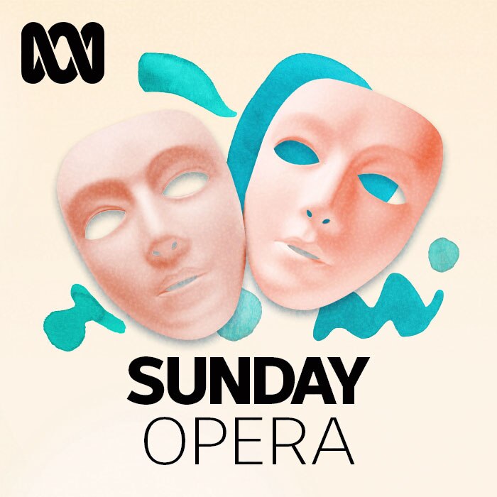 Saturday Night at the Opera with Mairi Nicolson - ABC listen