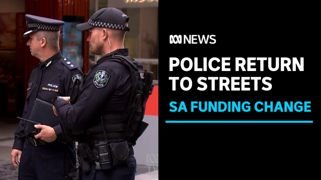 South Australia government to increase police funding - ABC News