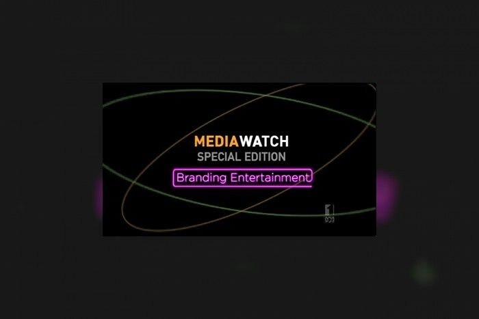 Branding entertainment - Media Watch