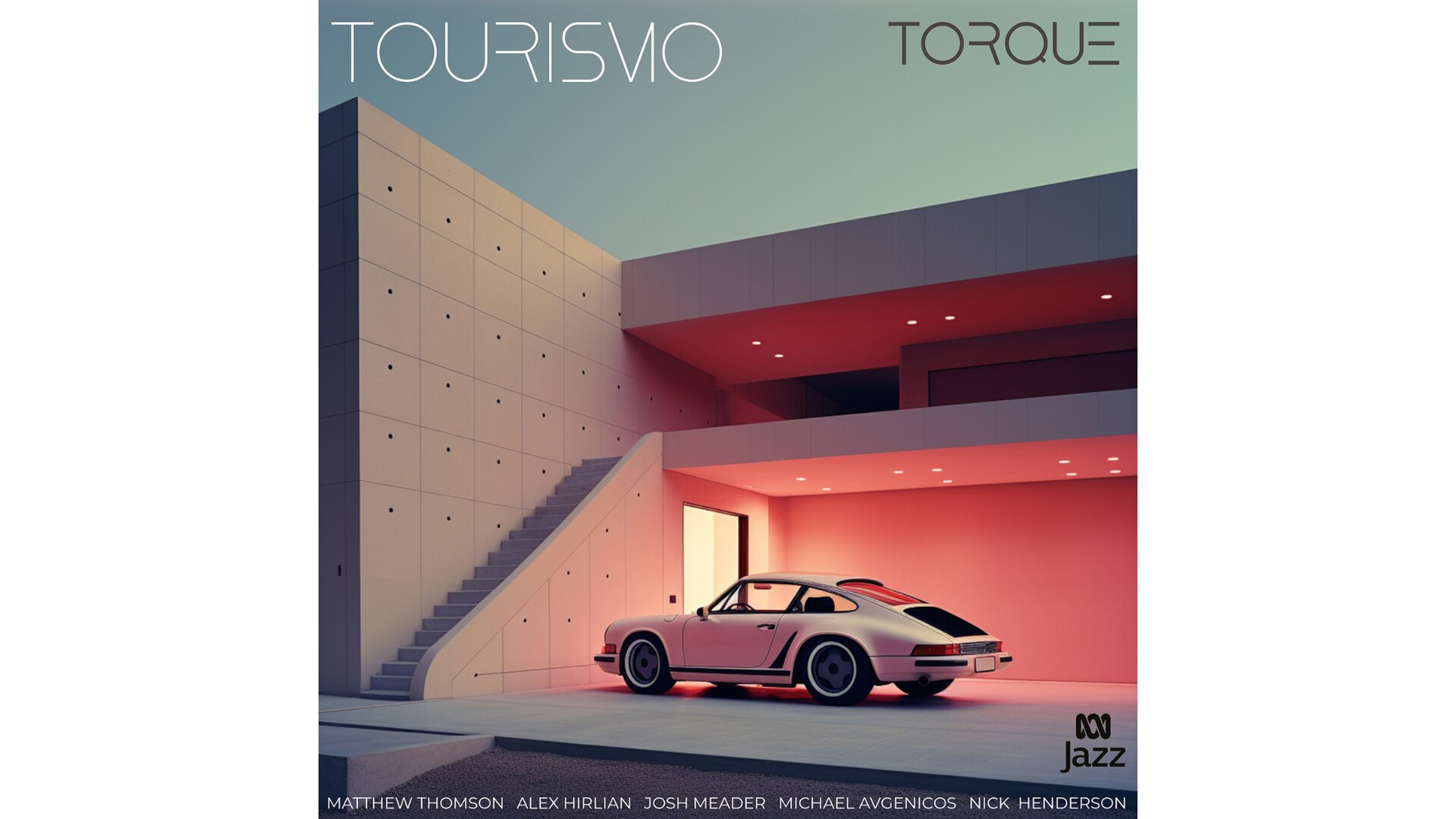 Tourismo - Torque - ABC Music