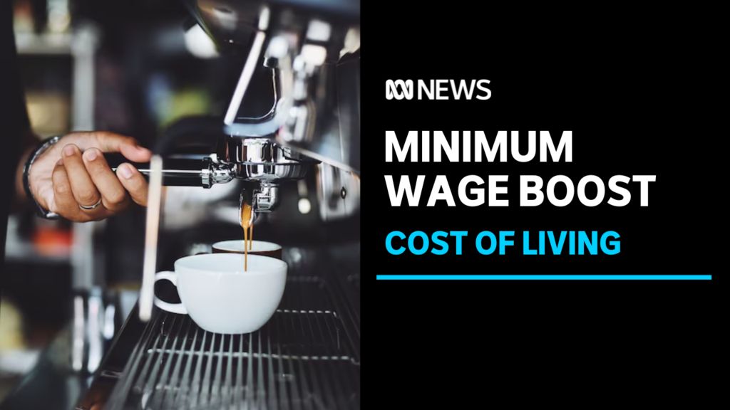 Government calls raise to the minimum wage - ABC News