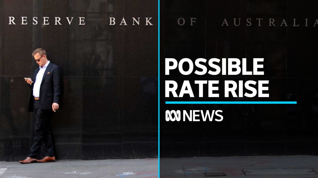 What does a possible rate rise mean for you? - ABC News