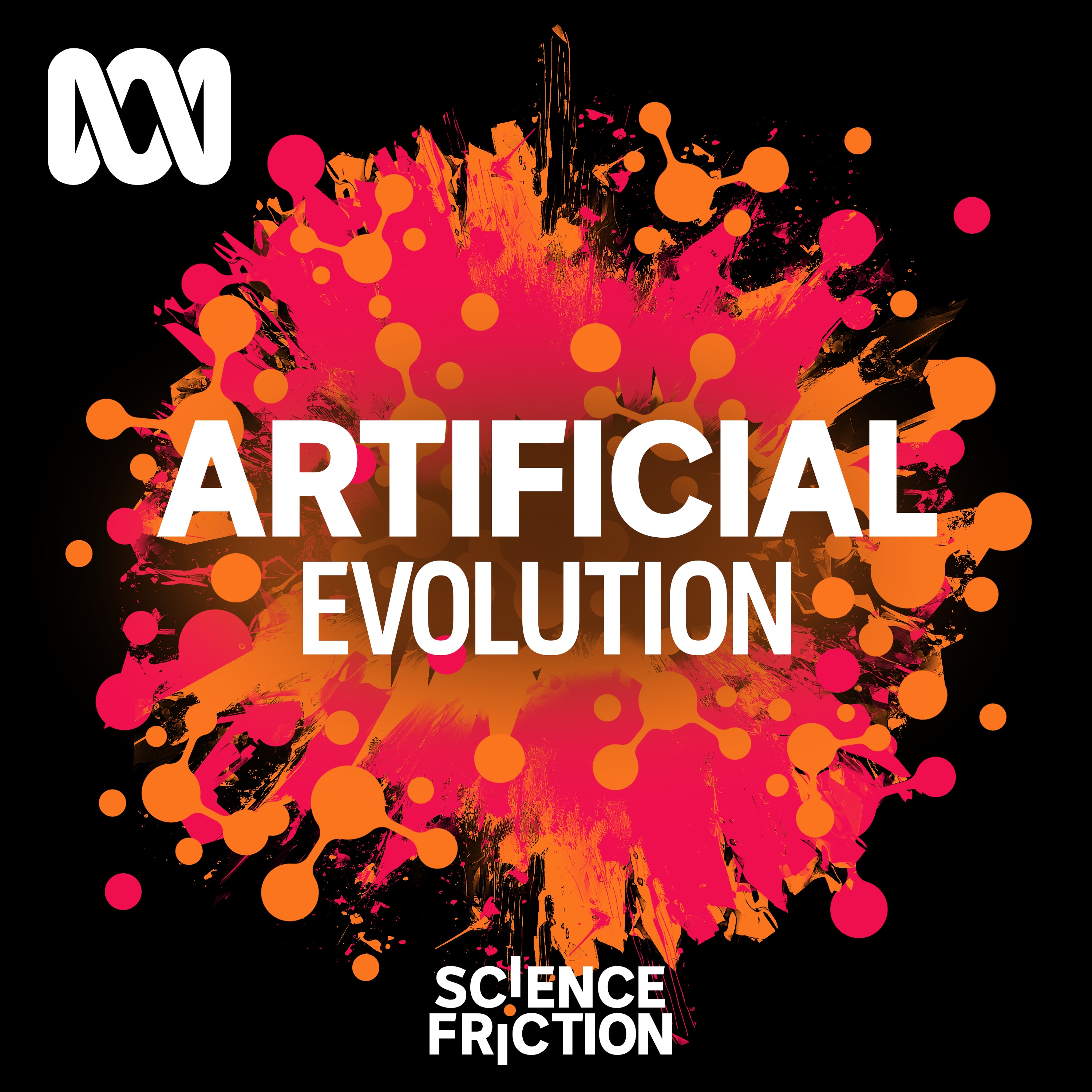 INTRODUCING — Artificial Evolution - ABC listen