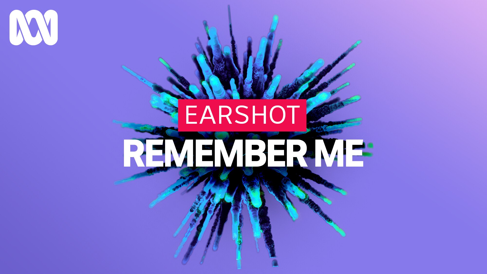 Remember Me - ABC listen