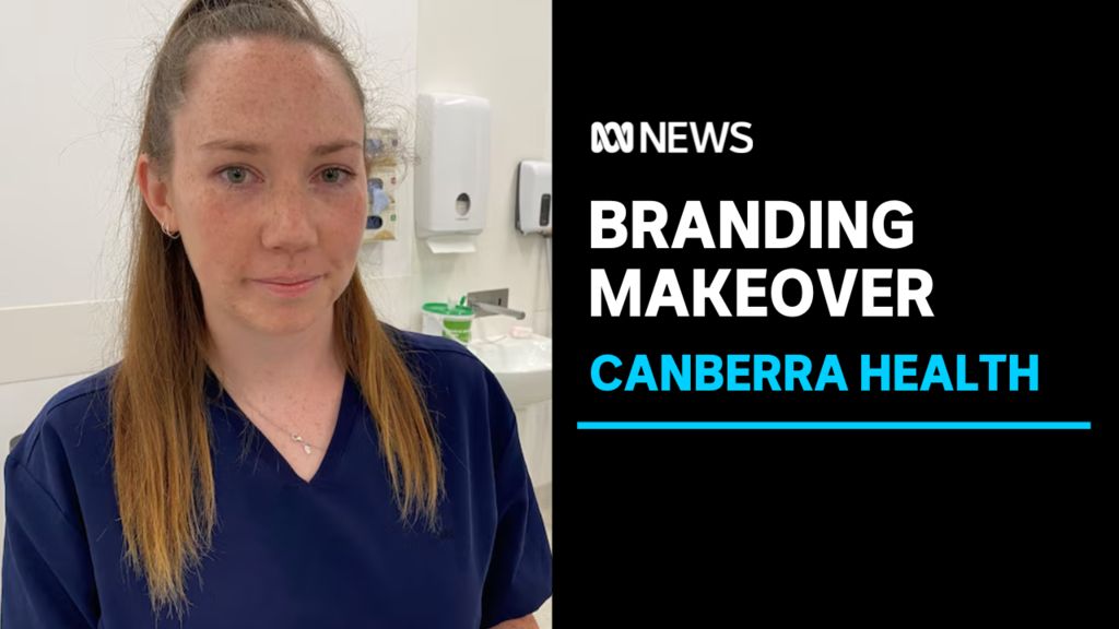 Canberra Health Services spending $1.5 million on rebrand - ABC News