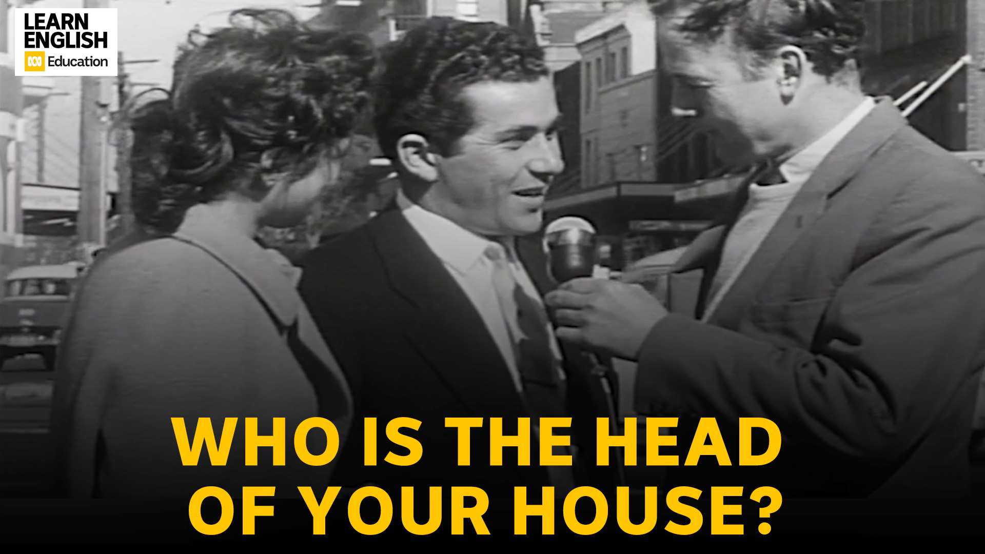 Who is the head of your house? - ABC Education