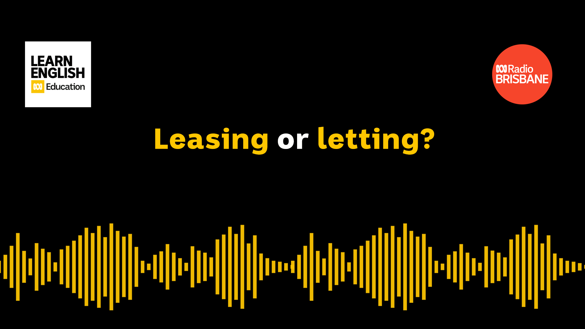 Leasing or letting? - ABC Education