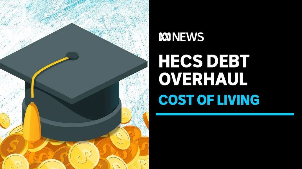 HECS changes to see $3 billion in student debt erased - ABC News