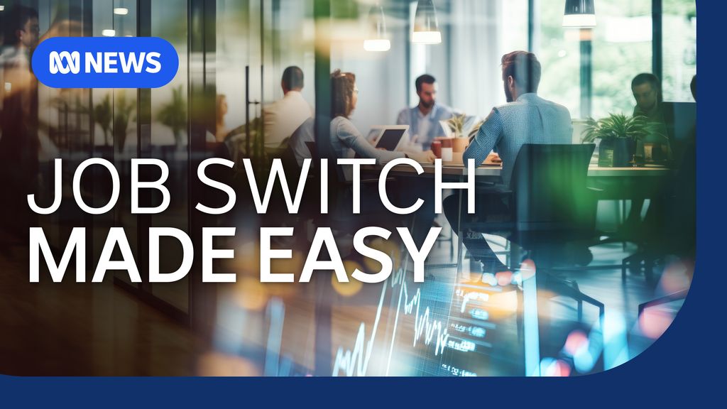 Why you could find it easier to switch jobs - ABC News