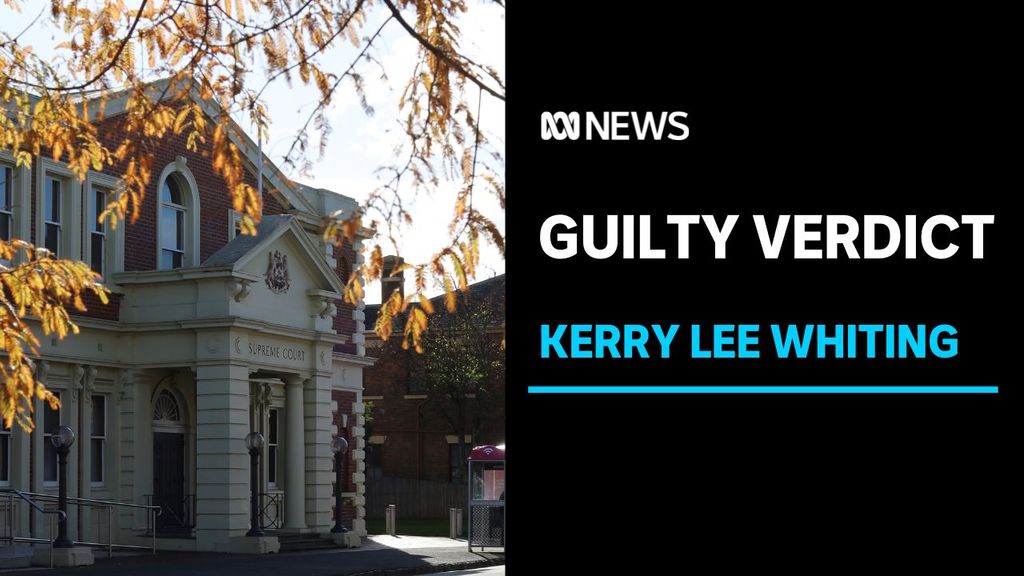Kerry Whiting found guilty of murder and attempted murder - ABC News