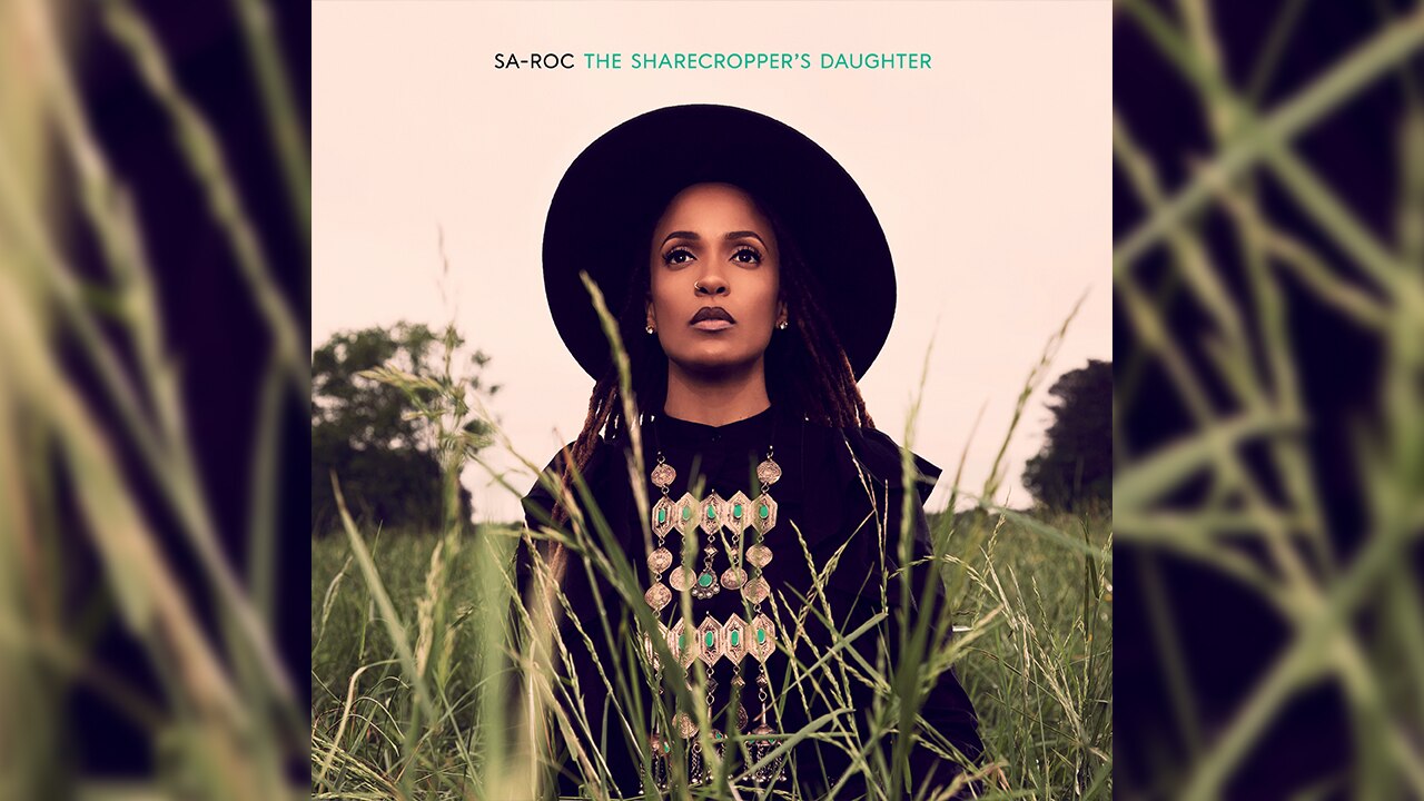 Sa-Roc – The Sharecroppers Daughter - Double J