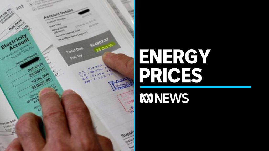 Energy prices forecast to rise by 35 per cent in 2023 - ABC News