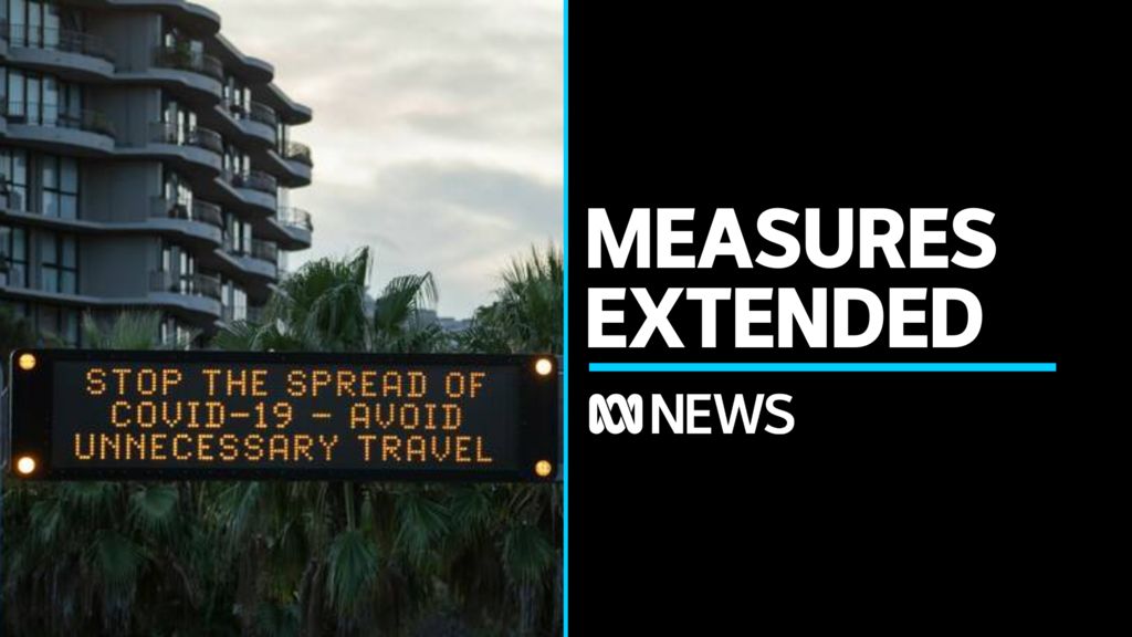 COVID-19 restrictions in NSW extended until the end of February - ABC News