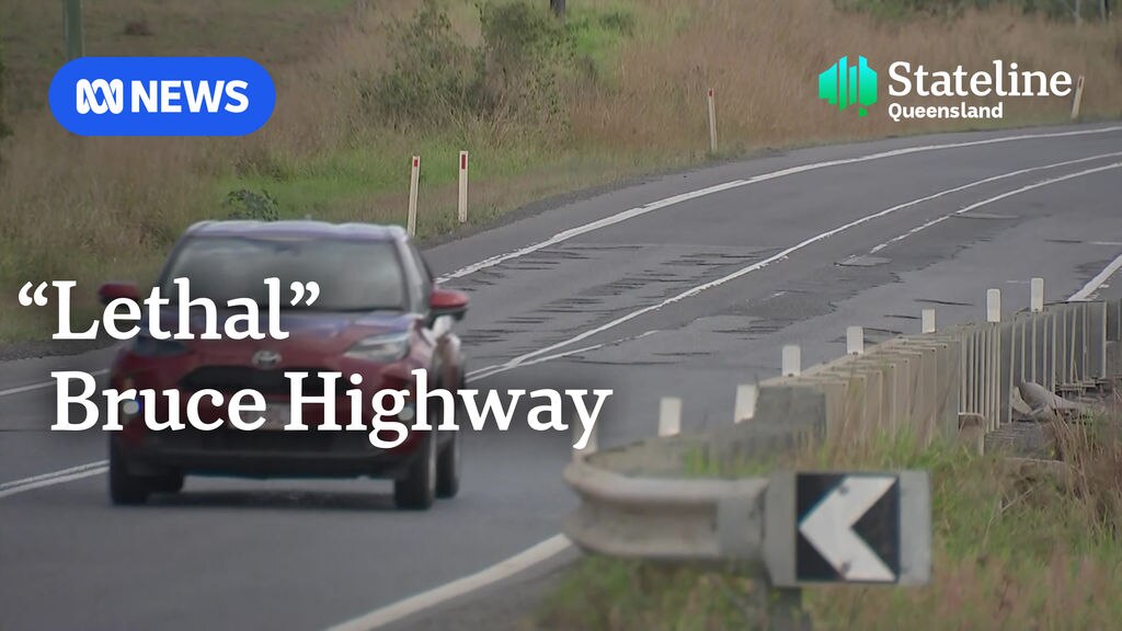 Many say Queensland's Bruce Highway is a death trap - ABC News