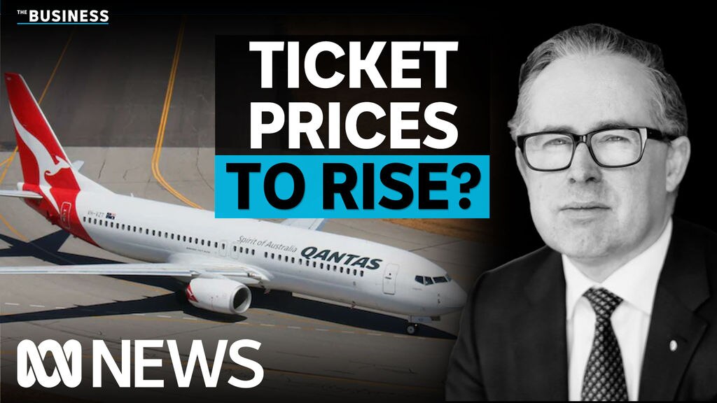 Qantas boss flags ticket prices could rise past June - ABC News