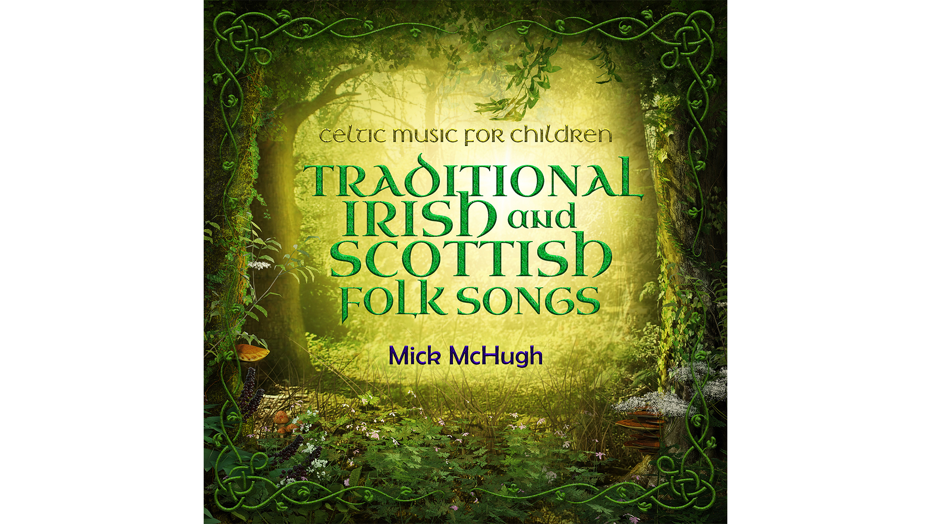 ABC Music & Mick McHugh - Celtic Music for Children: Traditional Irish ...