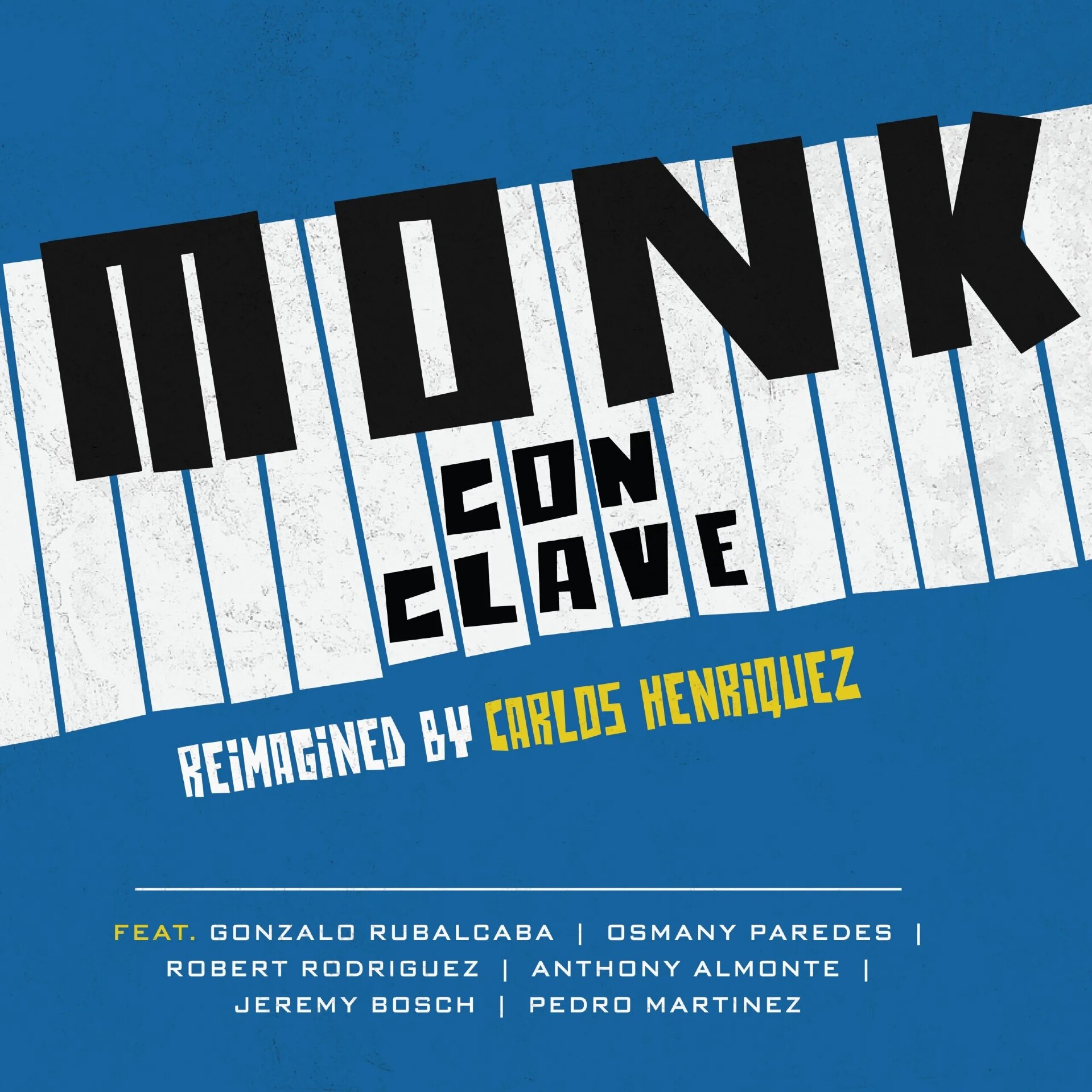 'Monk Con Clave' Carlos Henriquez - ABC Jazz