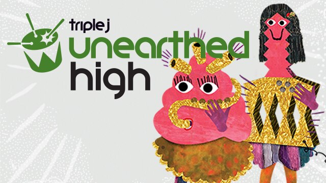 Leaving your Unearthed High entry to the last second - triple j