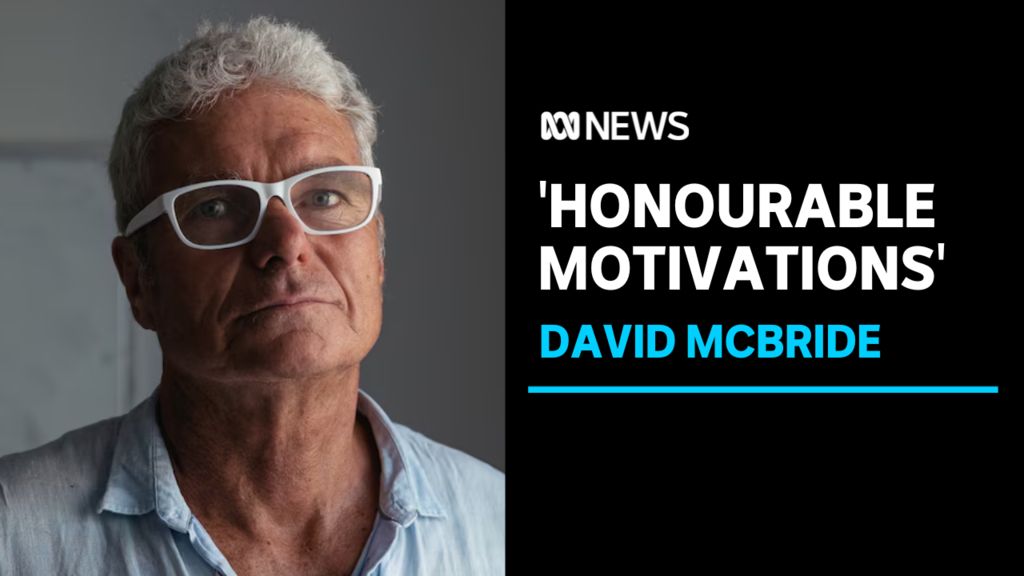 David McBride's lawyers urge court to find his motivation to share ...