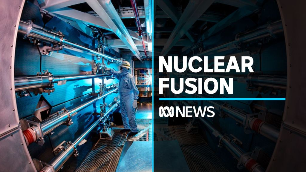 US scientists make major breakthrough in nuclear fusion - ABC News