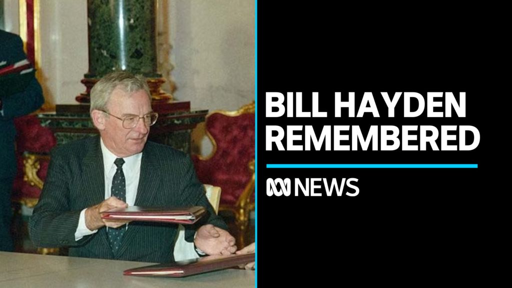 Former Governor-General Bill Hayden remembered at state funeral - ABC News