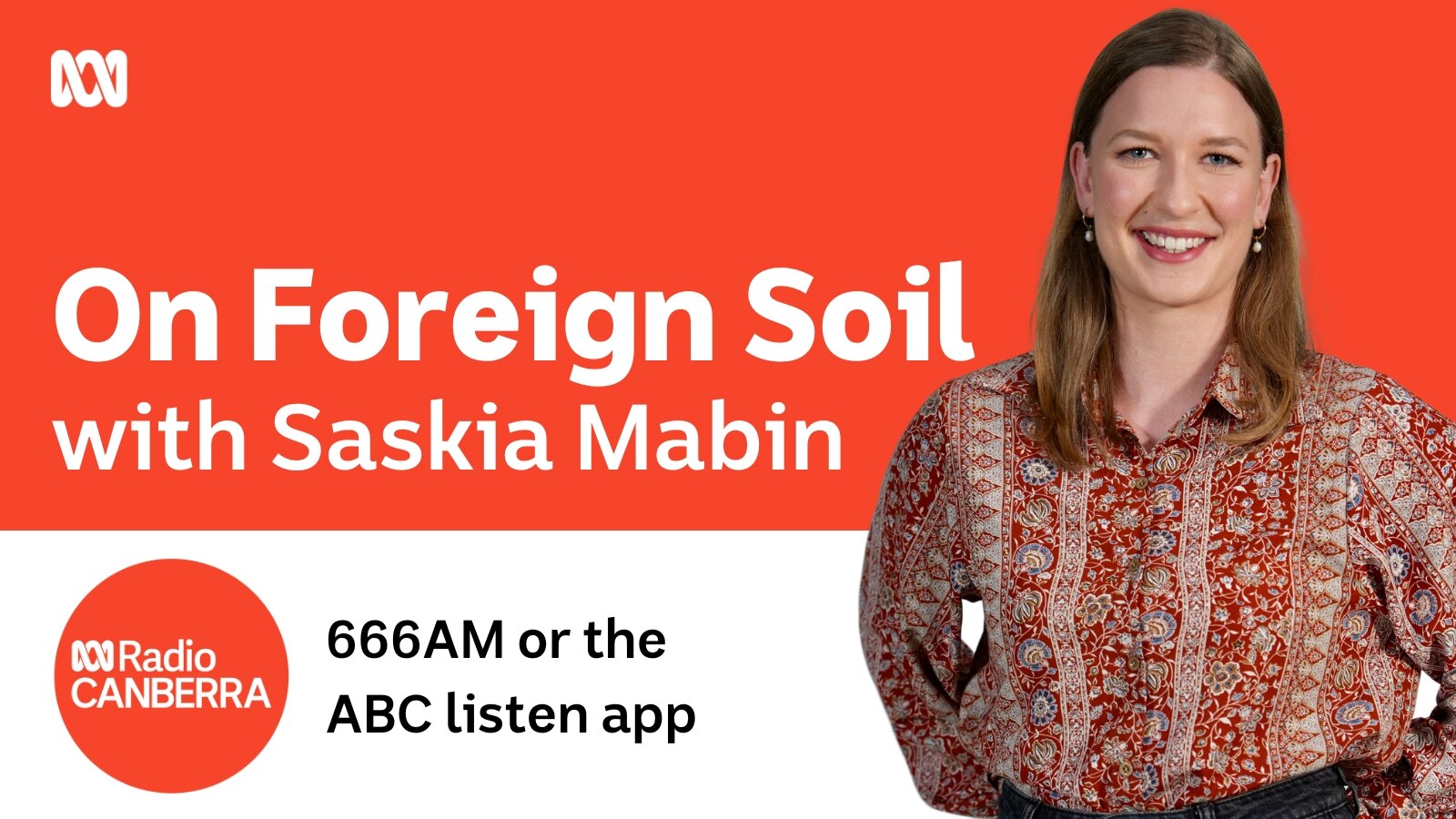 On Foreign Soil with Saskia Mabin - ABC Canberra