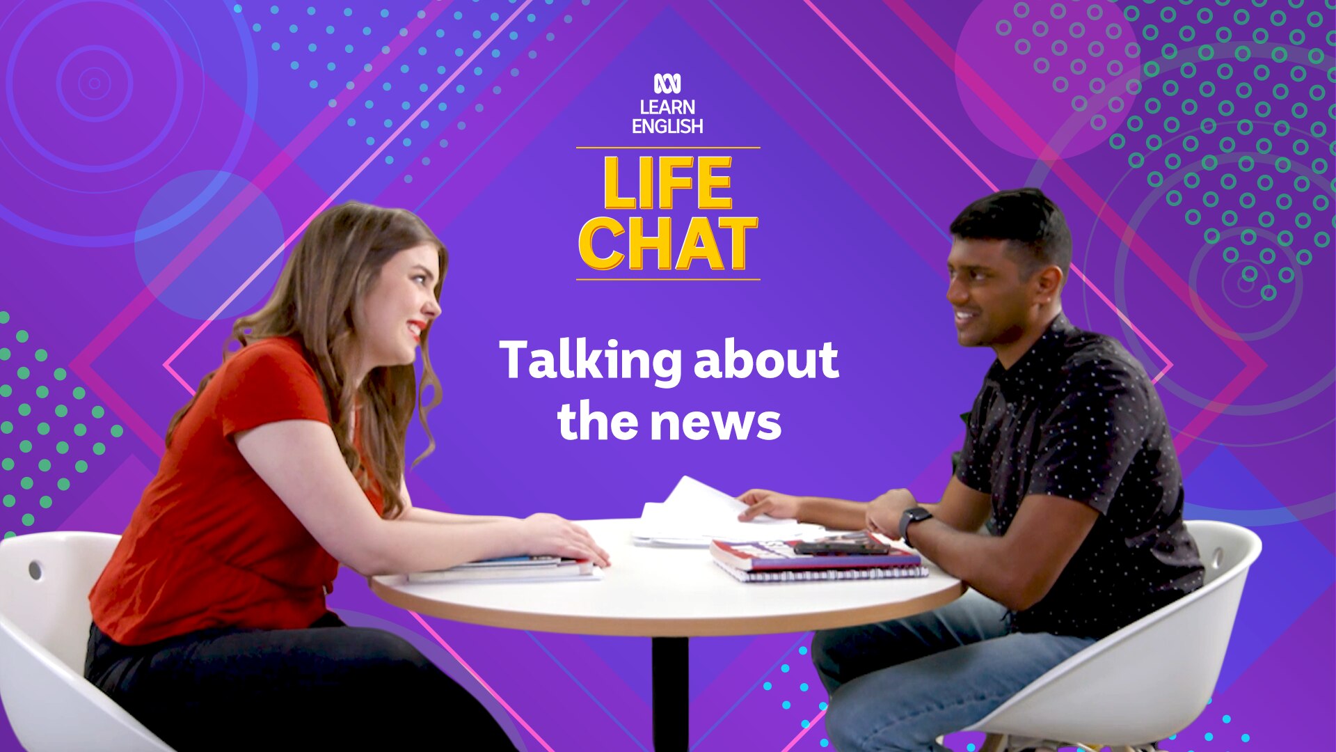 Life Chat with Learn English - ABC Education