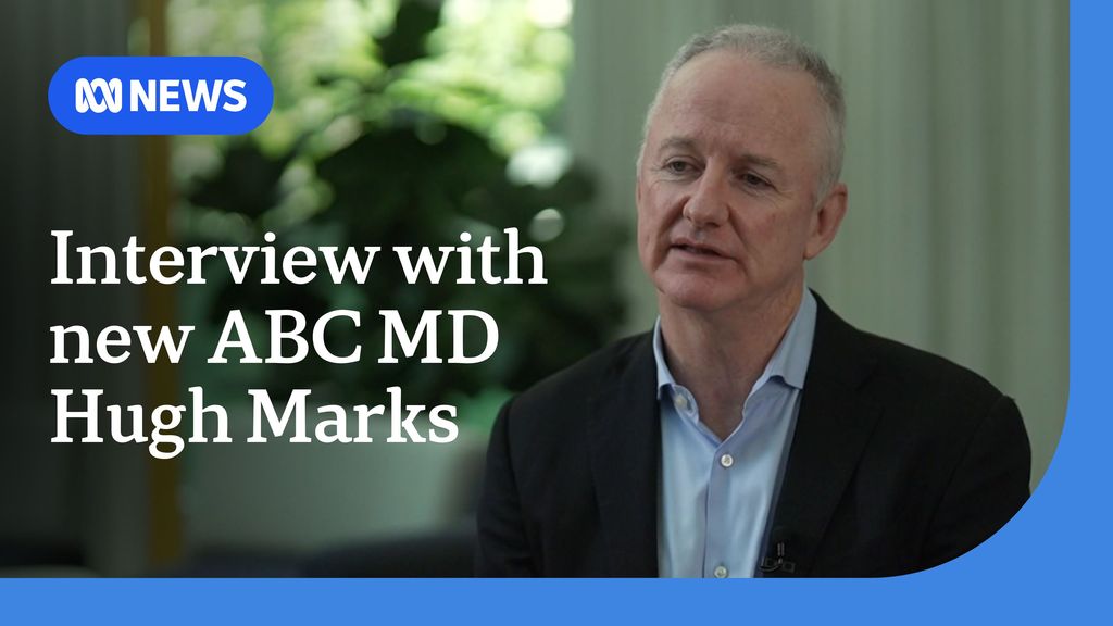 Incoming ABC Managing Director Hugh Marks speaks to Melissa Clarke ...