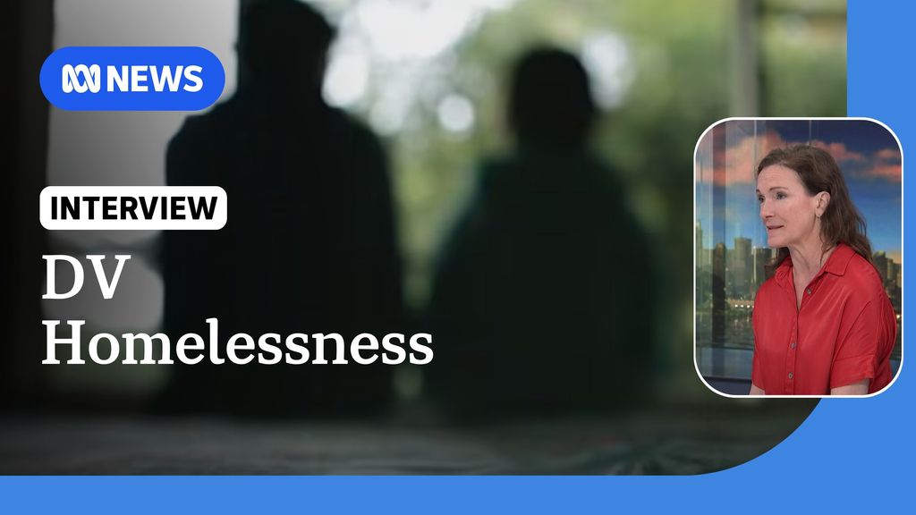Family violence the leading cause of homlessness for women - ABC News