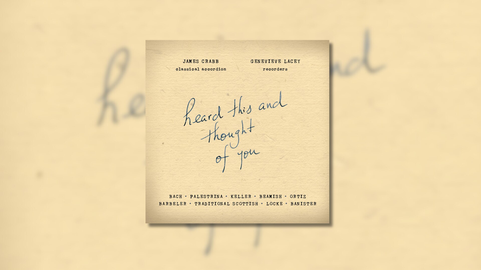 Genevieve Lacey, James Crabb: Heard This and Thought of You - ABC Classic