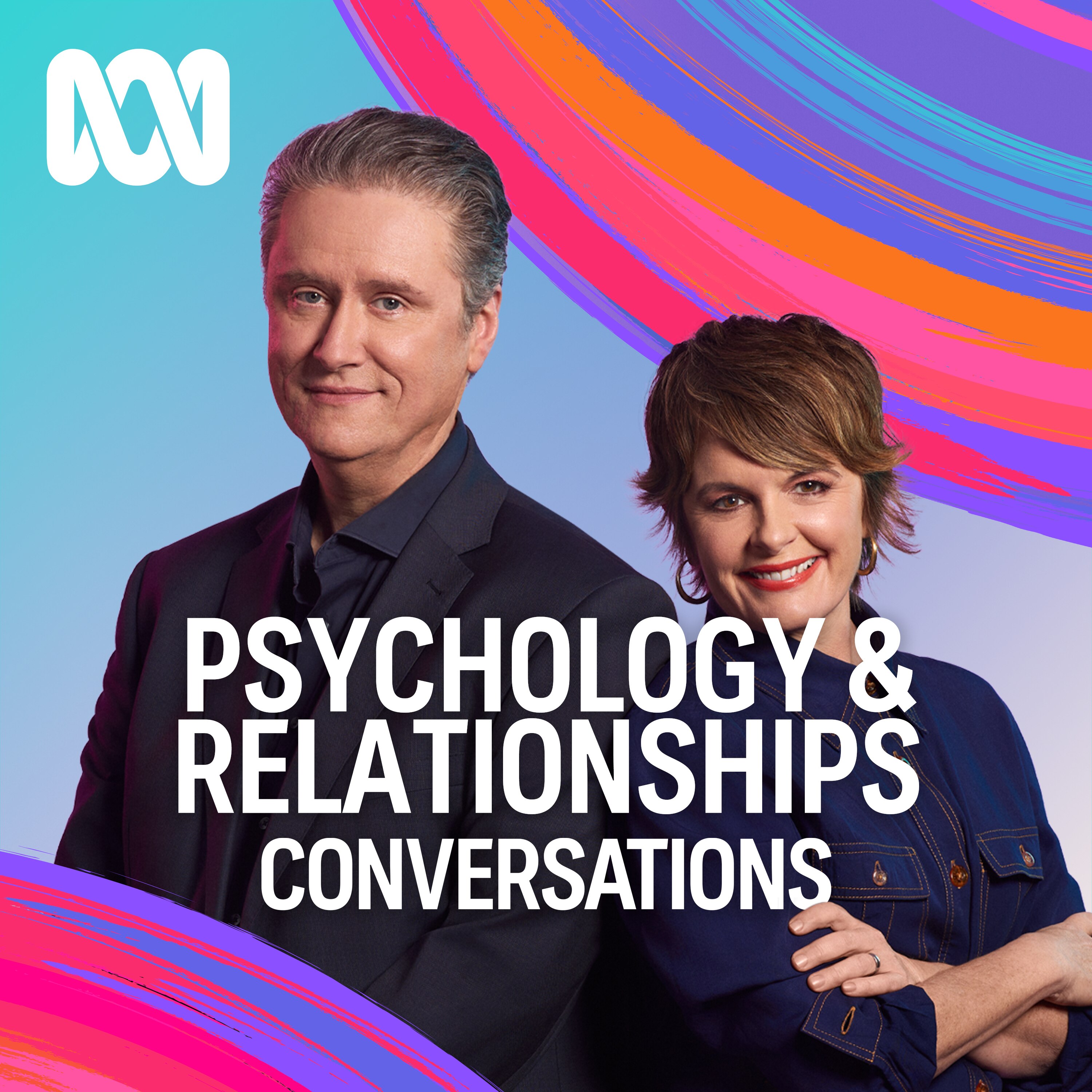 Conversations: Psychology & Relationships - ABC listen
