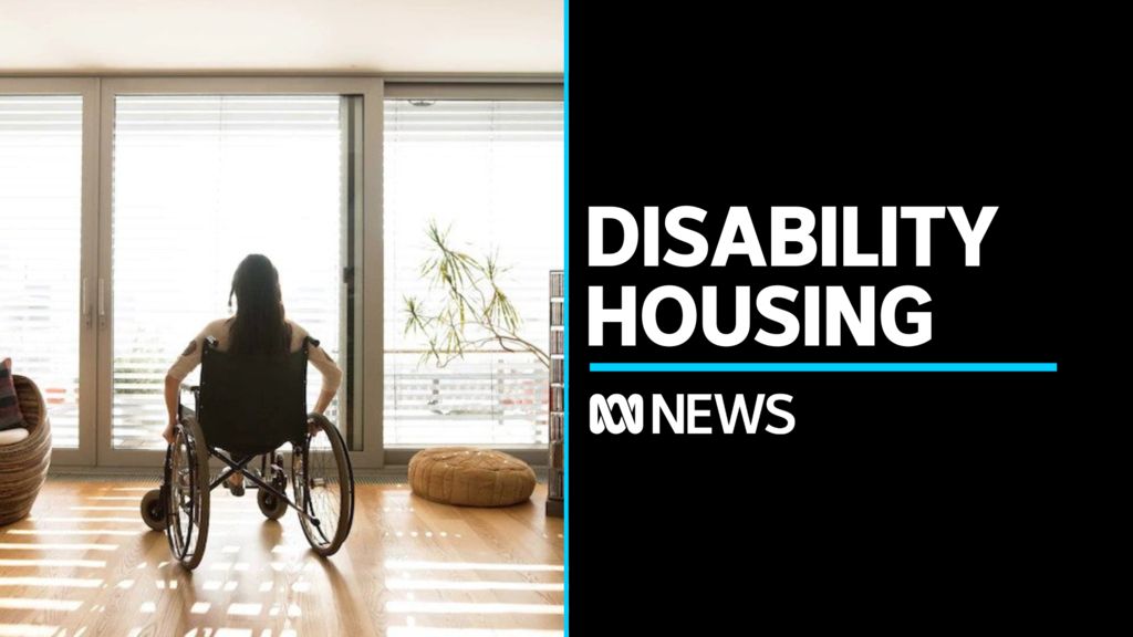 Disability advocates launch plan to increase home ownership - ABC News