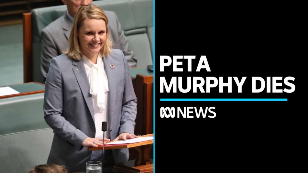Labor MP Peta Murphy dies years after breast cancer diagnosis - ABC News