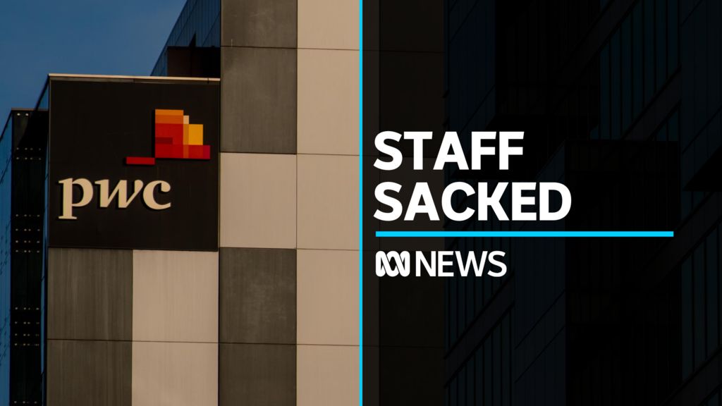 PwC Australia sacks eight partners in tax leak scandal - ABC News