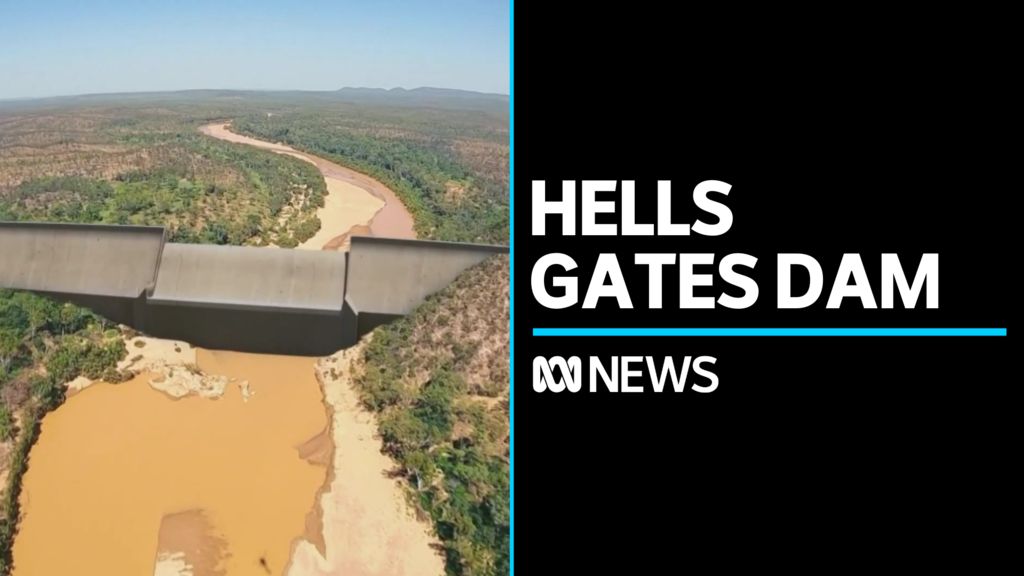 Hells Gates dam funding - ABC News