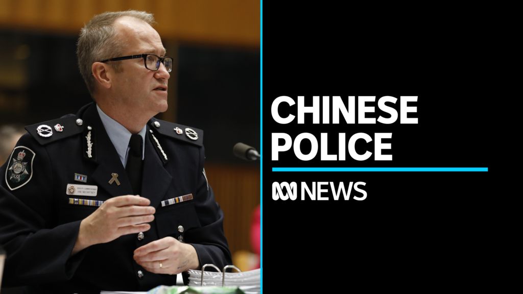 AFP unconcerned by reports of Chinese overseas police presence - ABC News