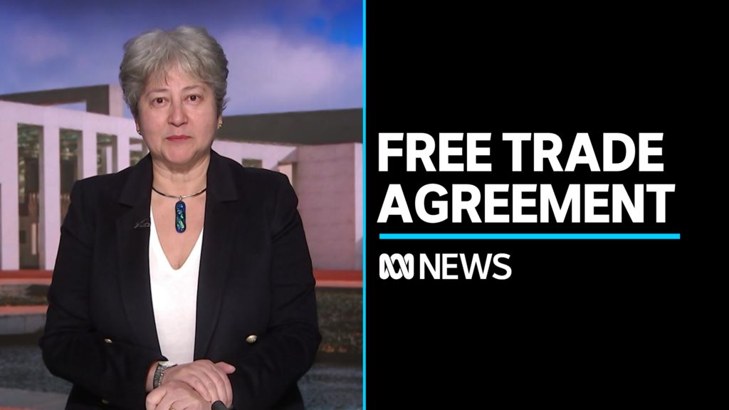 Historic free trade deal between Australia and UK to be in place by end ...