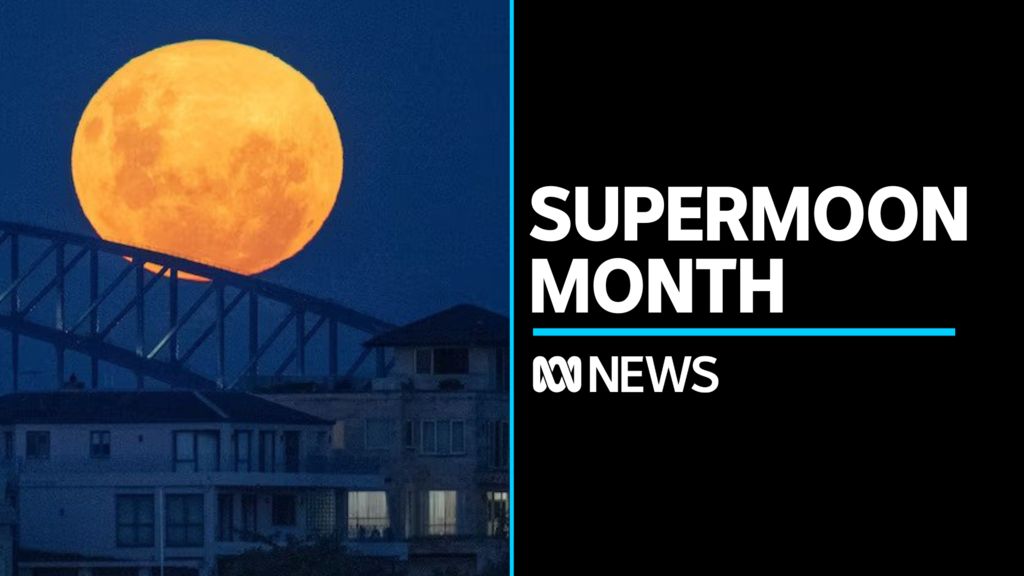 Stargazers being treated to two 'supermoons' this month - ABC News