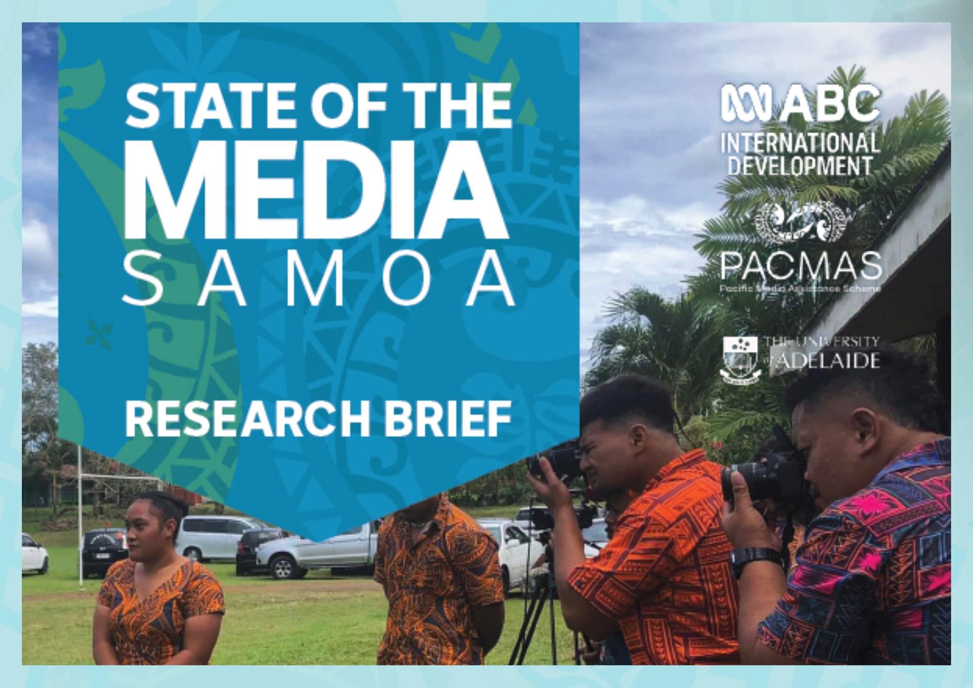 State of the Media: Samoa, 2025 - ABC International Development