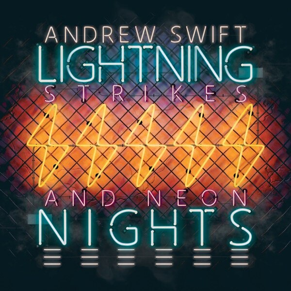 Andrew Swift 'Lightning Strikes and Neon Nights' - ABC Country
