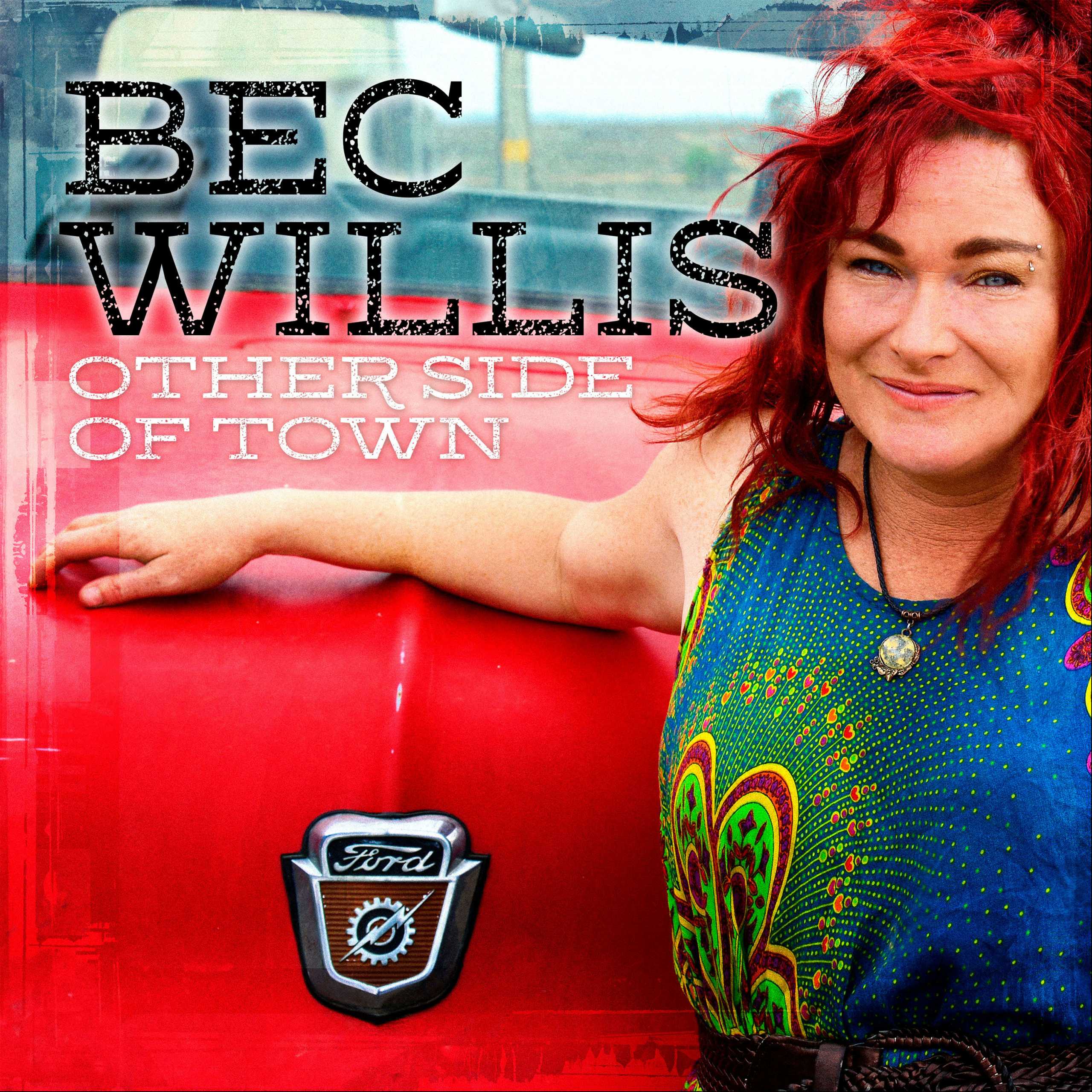 Bec Willis showcases her third album Other Side of Town - ABC listen