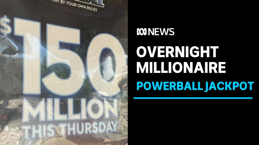 Adelaide man claims $150 million Powerball jackpot - ABC News