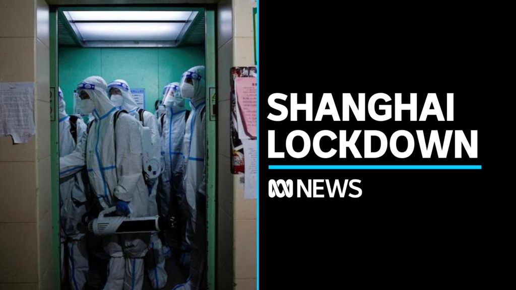 No end in sight for Shanghai residents as lockdown continues - ABC News