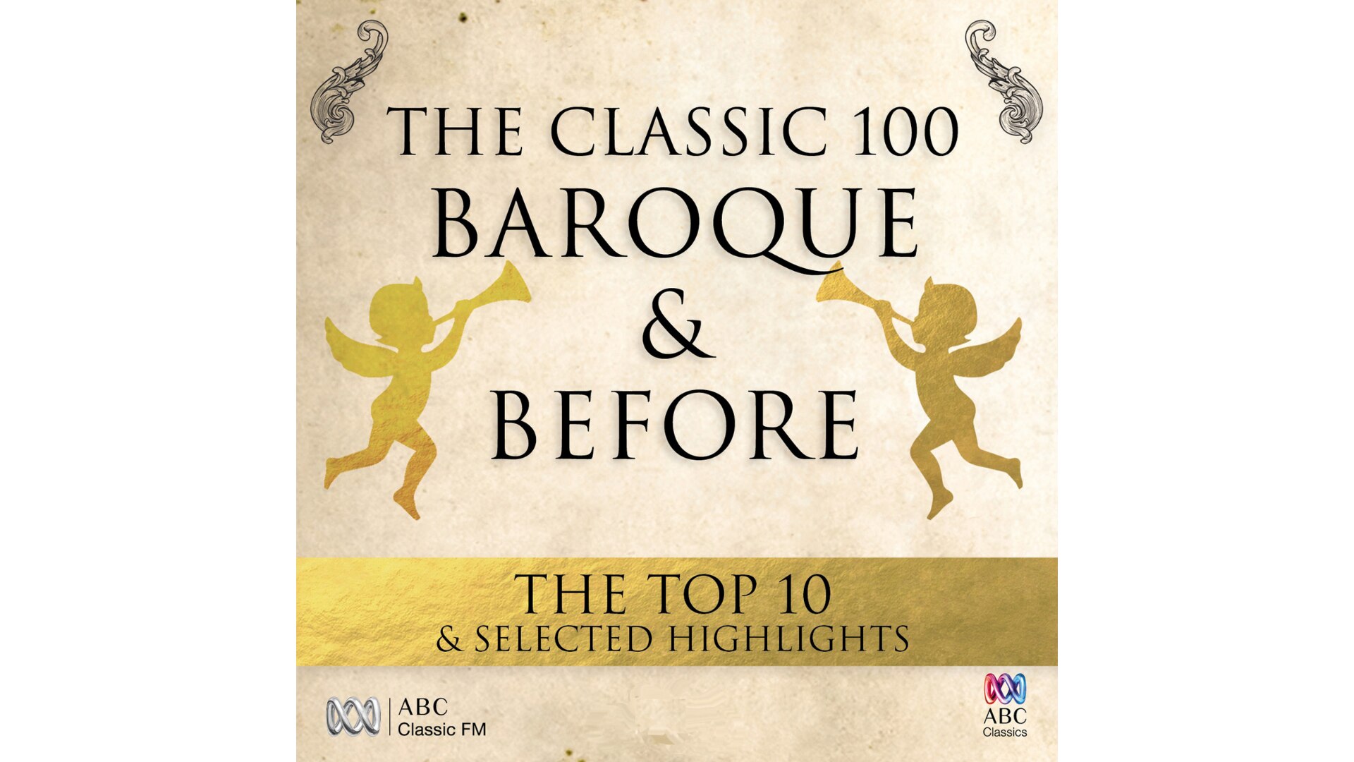 The Classic 100: Baroque and Before - ABC Music