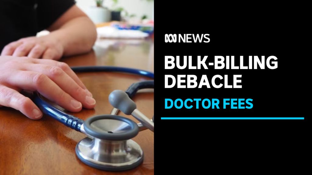 Claims GP bulk-billing push being 'killed off' by states - ABC News