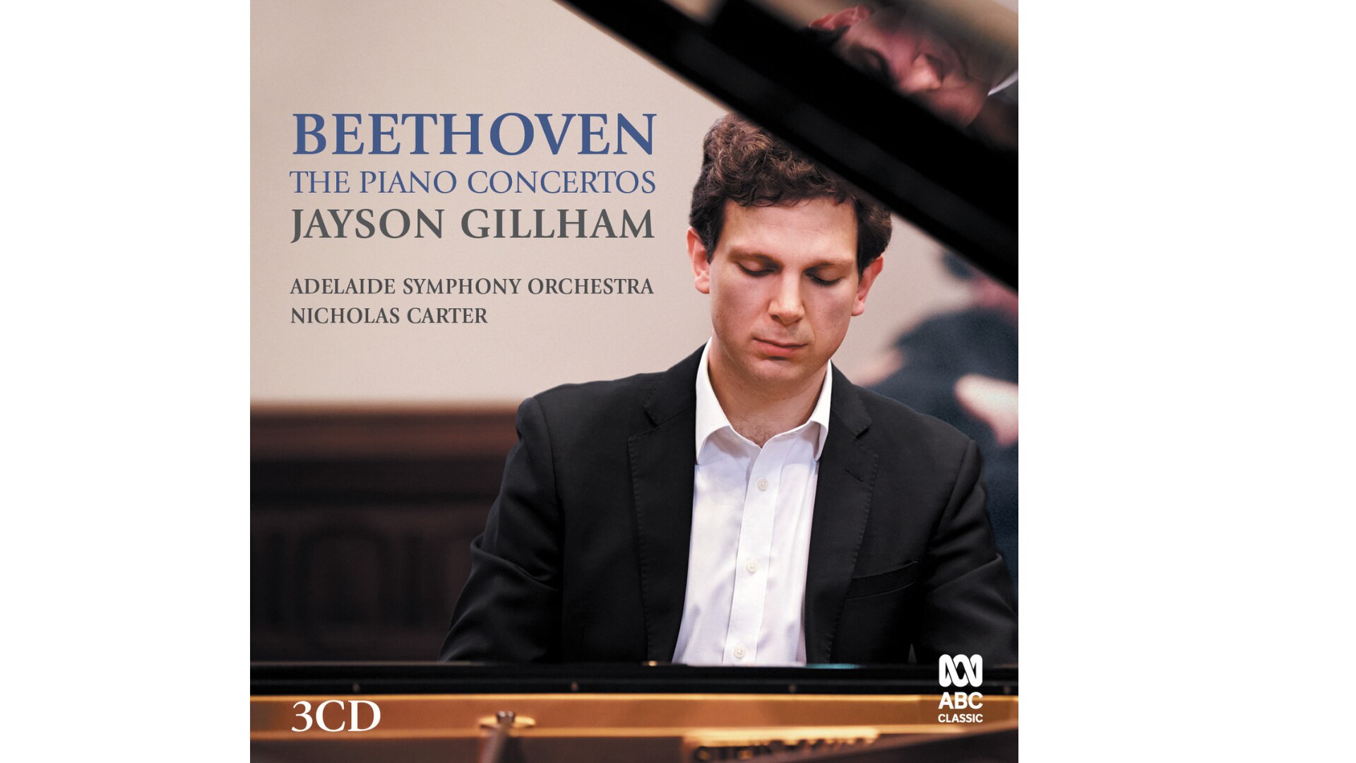 Jayson Gillham - Beethoven The Piano Concertos - ABC Music
