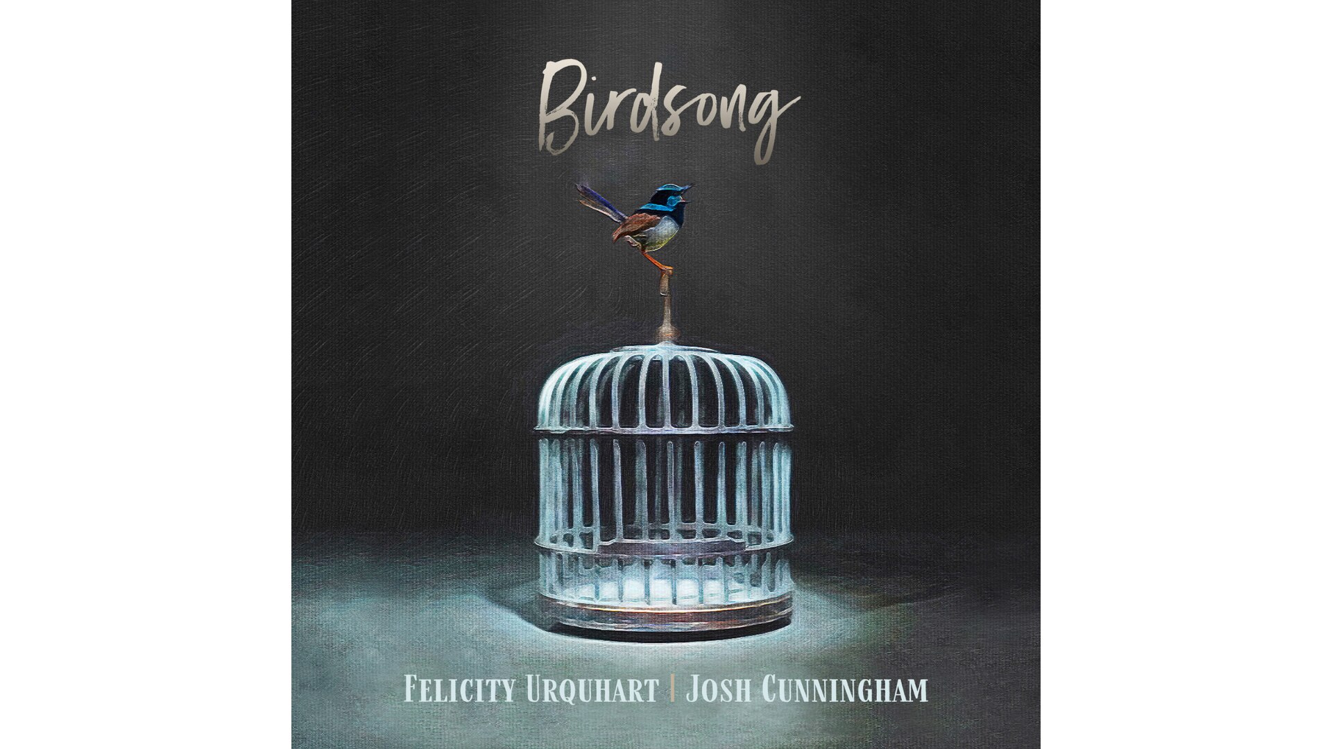 Felicity Urquhart and Josh Cunningham - Birdsong - ABC Music