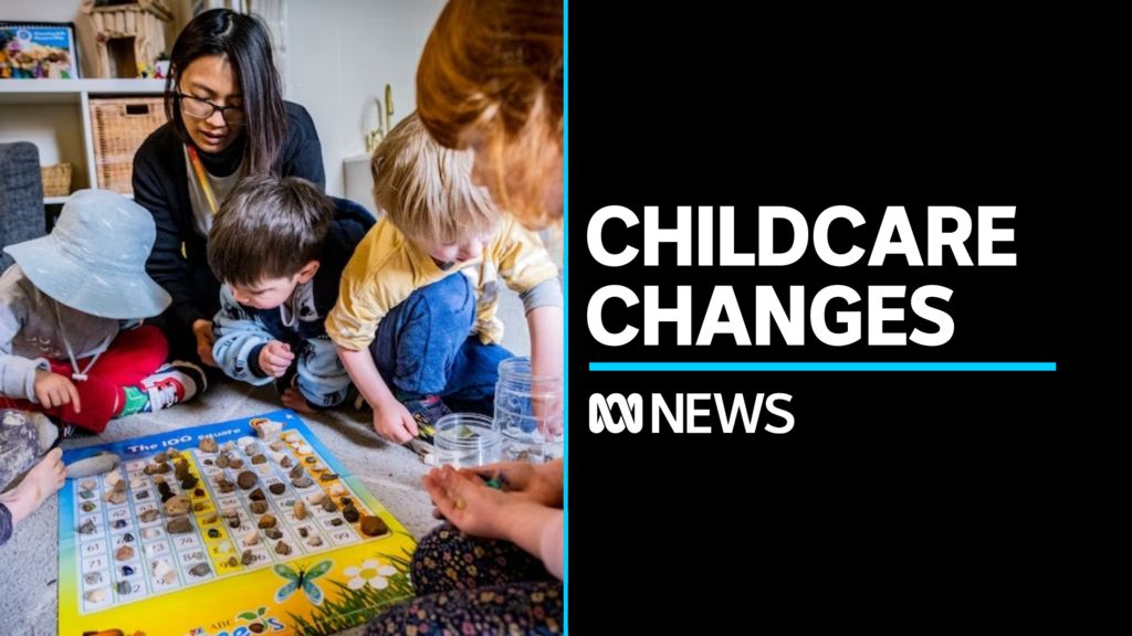 National childcare subsidy changes to take effect next week - ABC News