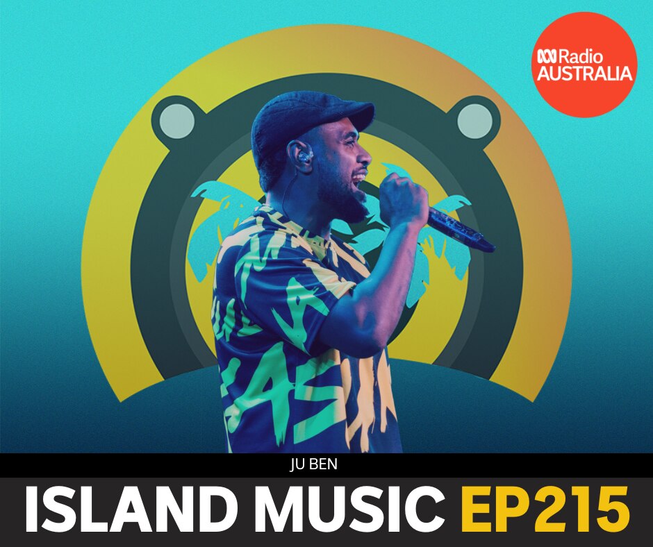 Island Music EP215 ft. Ju Ben - ABC Pacific